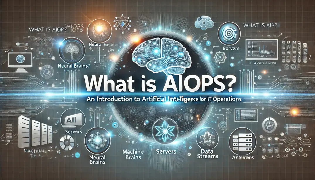 What is AiOps? An Introduction to Artificial Intelligence for IT ...